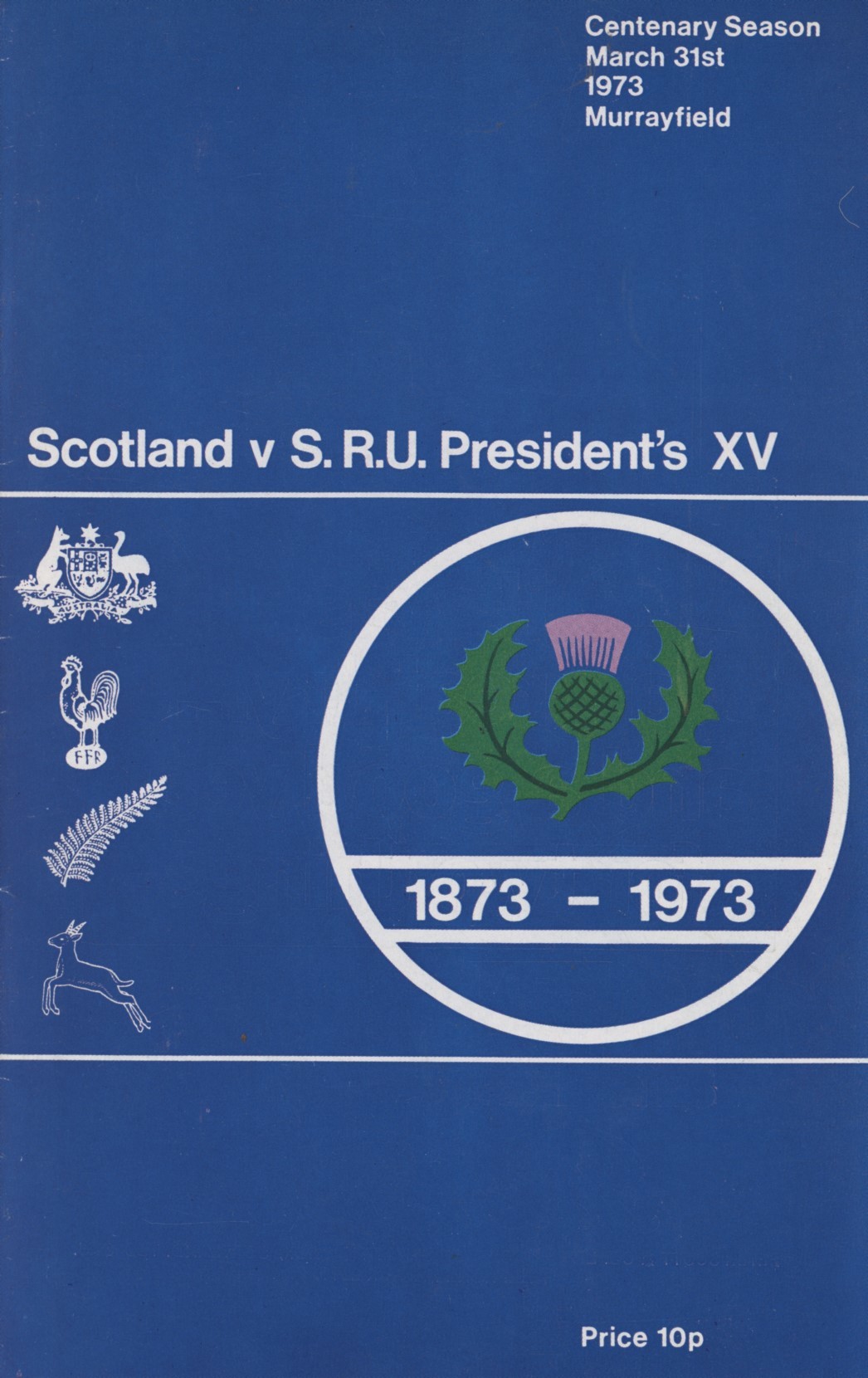 SCOTLAND V S.R.U. PRESIDENT'S XV 1972 RUGBY UNION PROGRAMME - Scotland ...