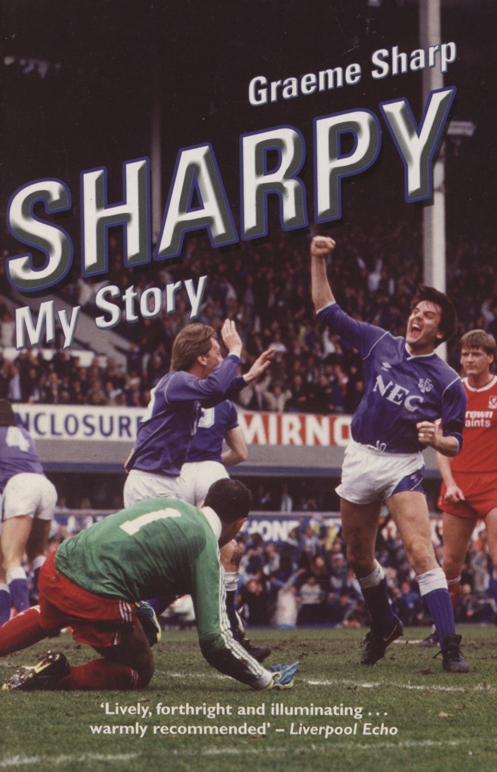 SHARPY - MY STORY - Football Biographies: Sportspages.com