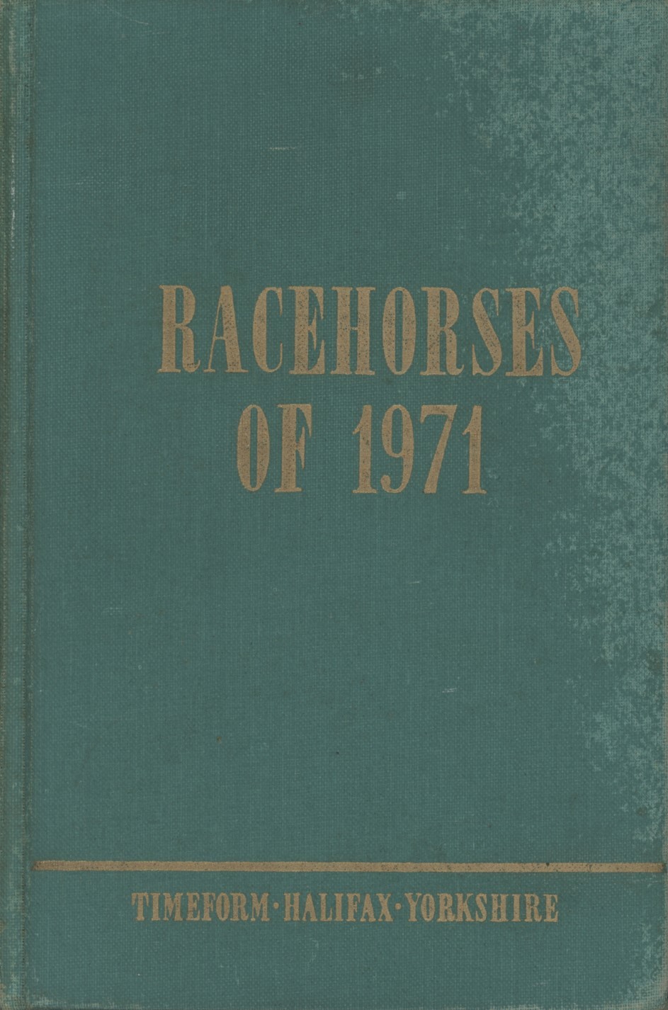 TIMEFORM RACEHORSES OF 1971 - Horse Racing Annuals: Sportspages.com