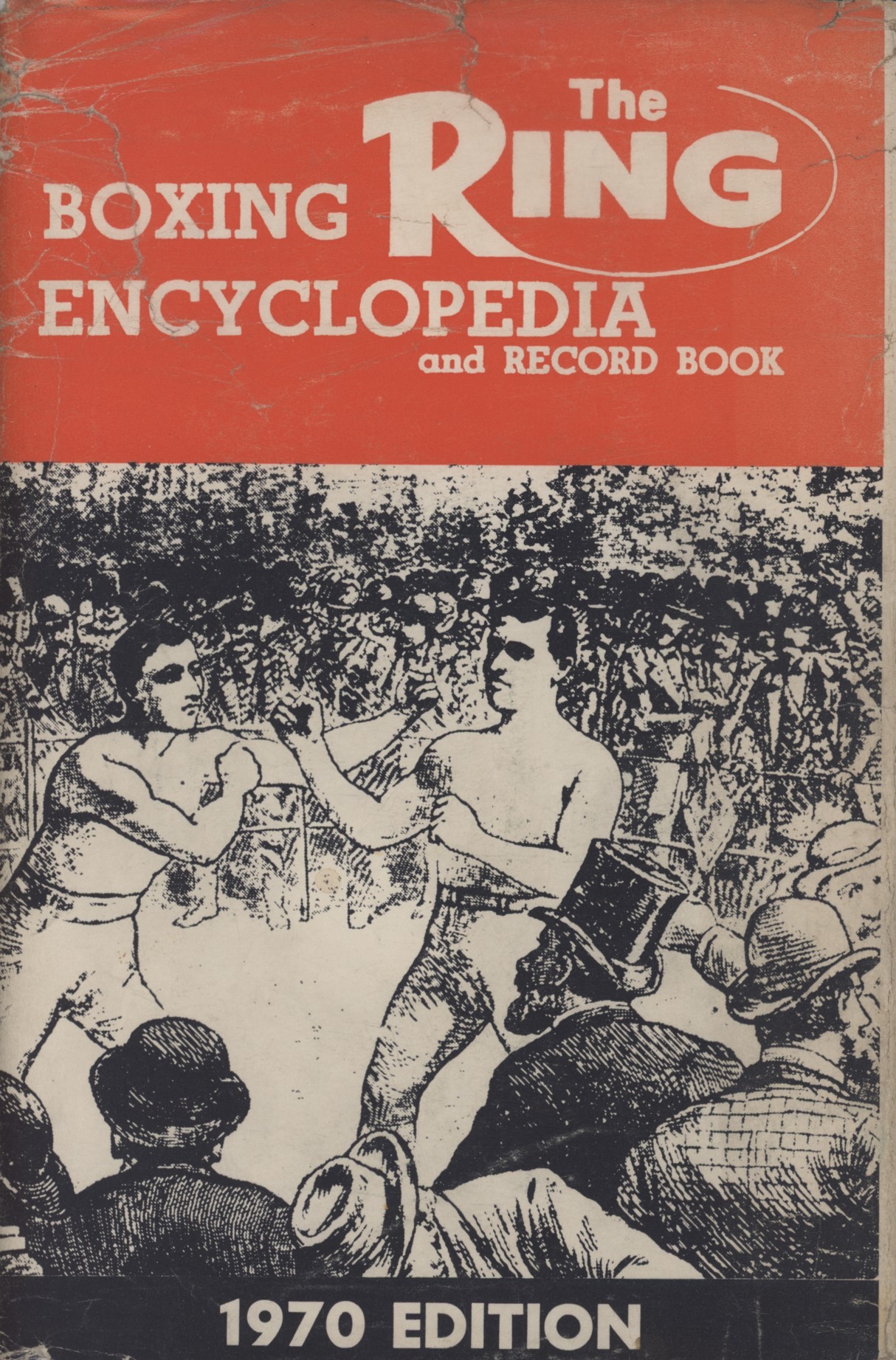 THE RING RECORD BOOK AND BOXING ENCYCLOPEDIA 1970 - Boxing Annuals ...