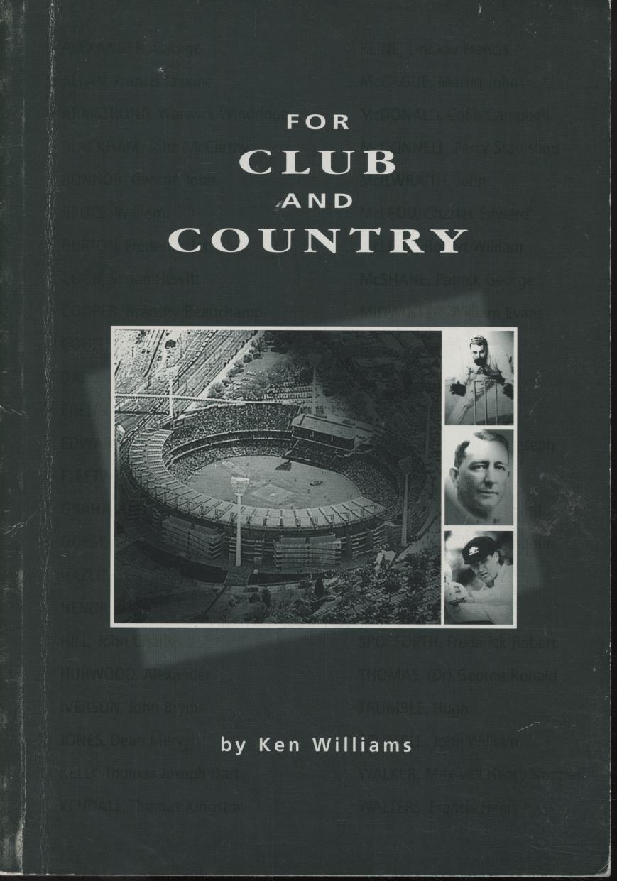 FOR CLUB AND COUNTRY - Cricket books & cricketing histories ...
