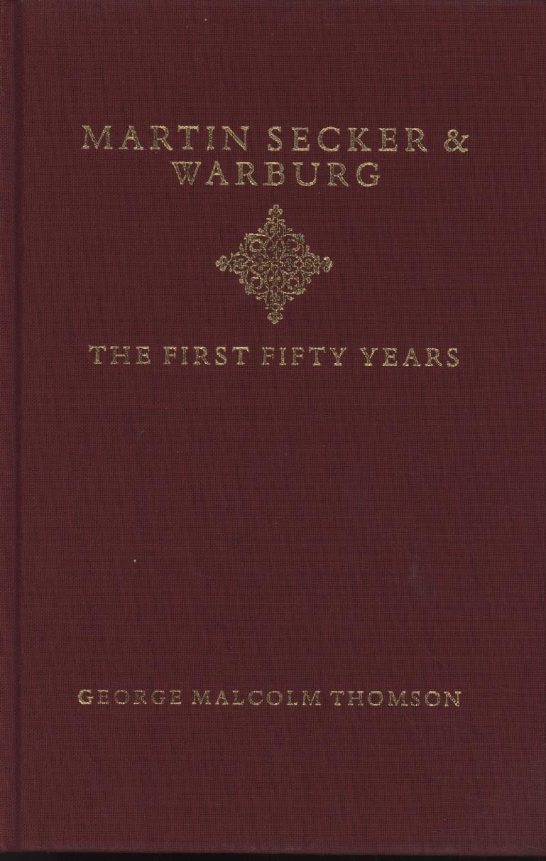 MARTIN SECKER & WARBURG - THE FIRST FIFTY YEARS - Non-Fiction Books ...