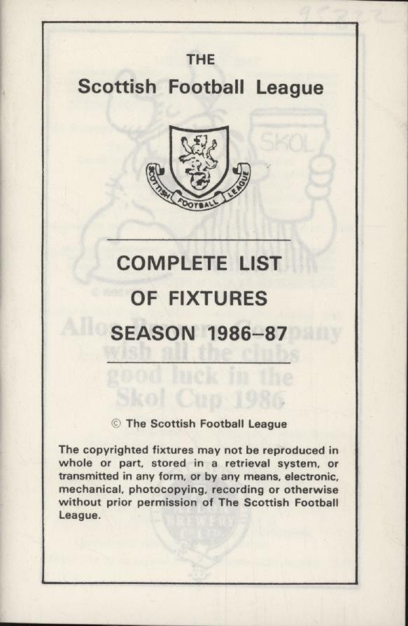 THE SCOTTISH FOOTBALL LEAGUE - COMPLETE LIST OF FIXTURES SEASON 1986/87 ...