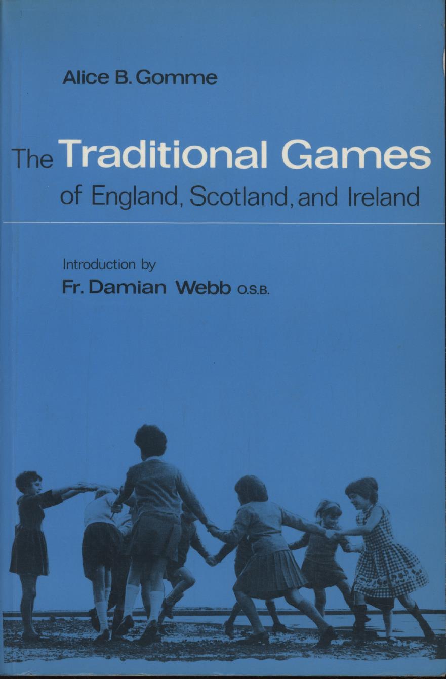 THE TRADITIONAL GAMES OF ENGLAND, SCOTLAND, AND IRELAND: Sportspages.com
