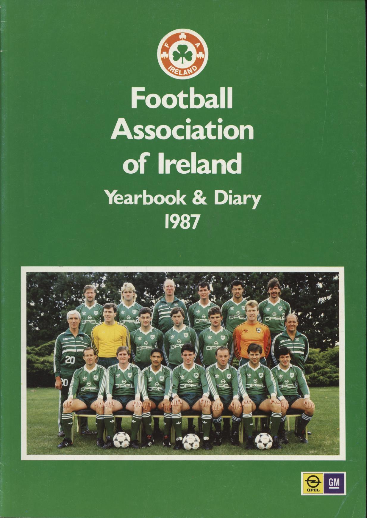 FOOTBALL ASSOCIATION OF IRELAND 1987 YEARBOOK & DIARY (FIRST YEAR ...