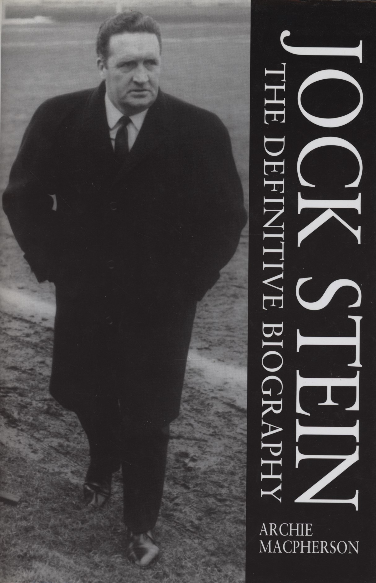 JOCK STEIN - THE DEFINITIVE BIOGRAPHY - Football Biographies ...