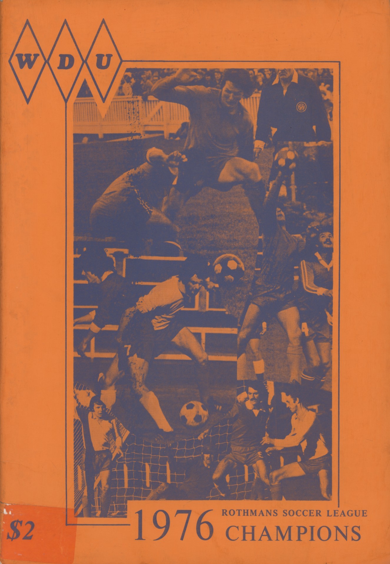 WELLINGTON DIAMOND UNITED - 1976 ROTHMANS SOCCER LEAGUE CHAMPIONS ...