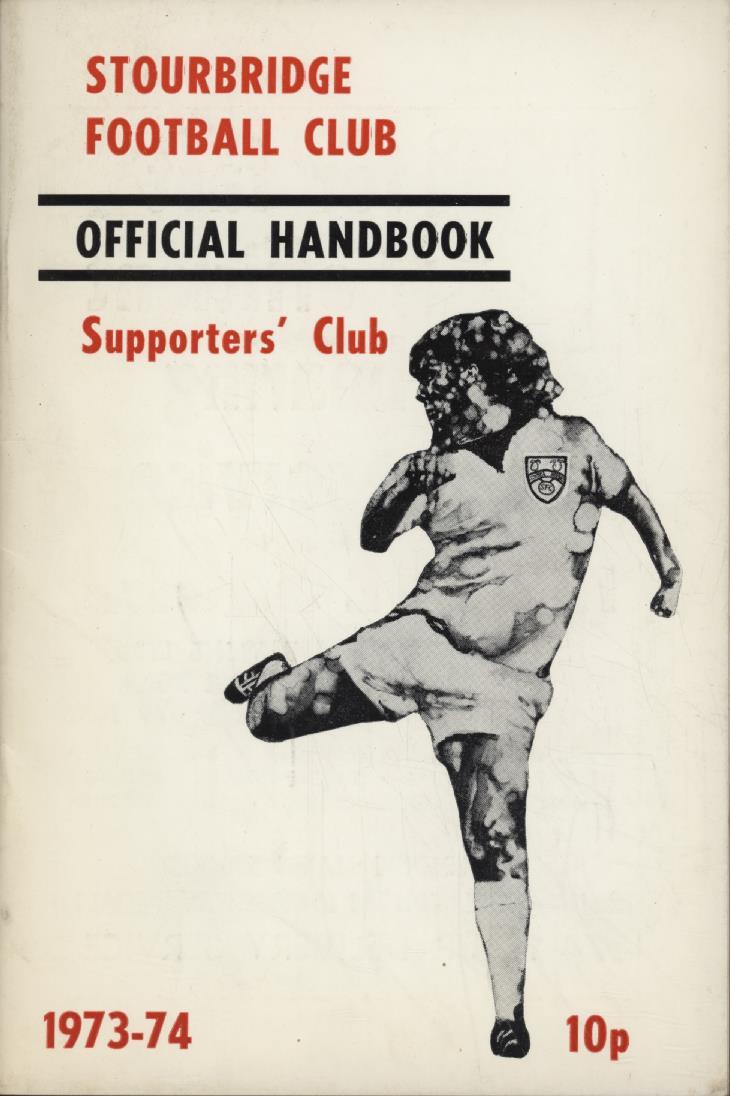 STOURBRIDGE FC 1973-74 OFFICIAL HANDBOOK - Football Club Annuals (Q-Z ...