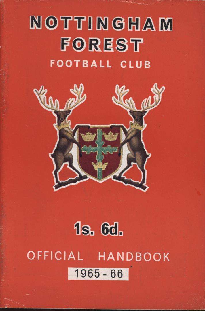 NOTTINGHAM FOREST FC 1965-66 OFFICIAL HANDBOOK - Football Club Annuals ...
