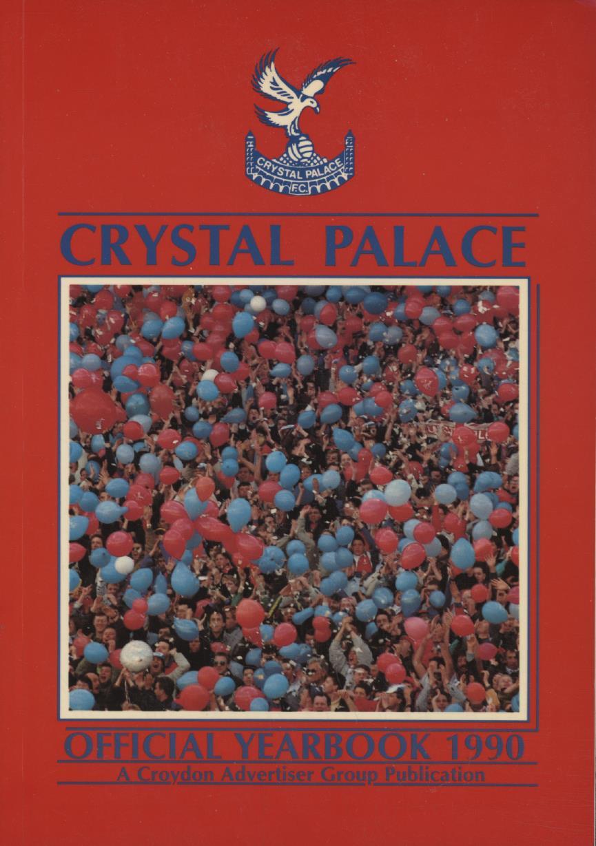 CRYSTAL PALACE FC 1990-91 OFFICIAL YEARBOOK - Football Club Annuals ...