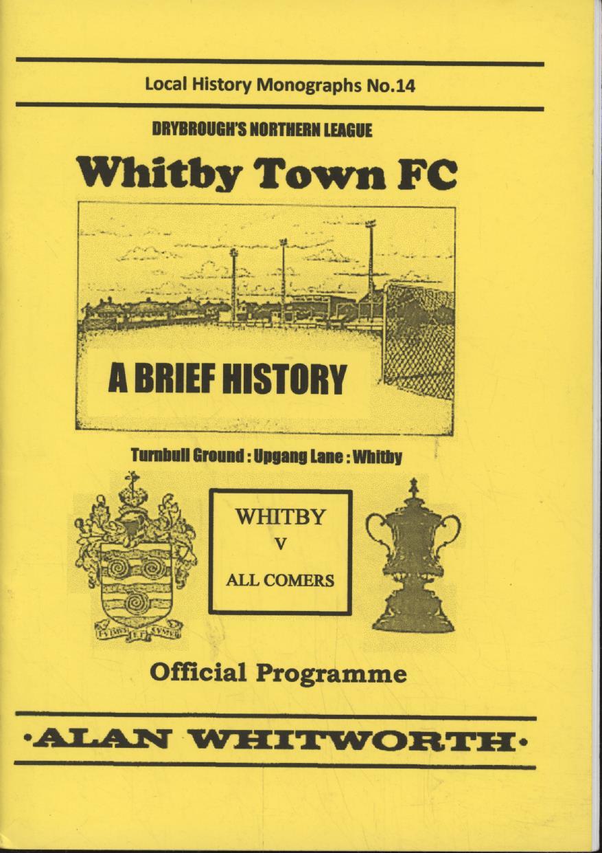 WHITBY TOWN FC - A BRIEF HISTORY - Souvenir Football Brochures ...