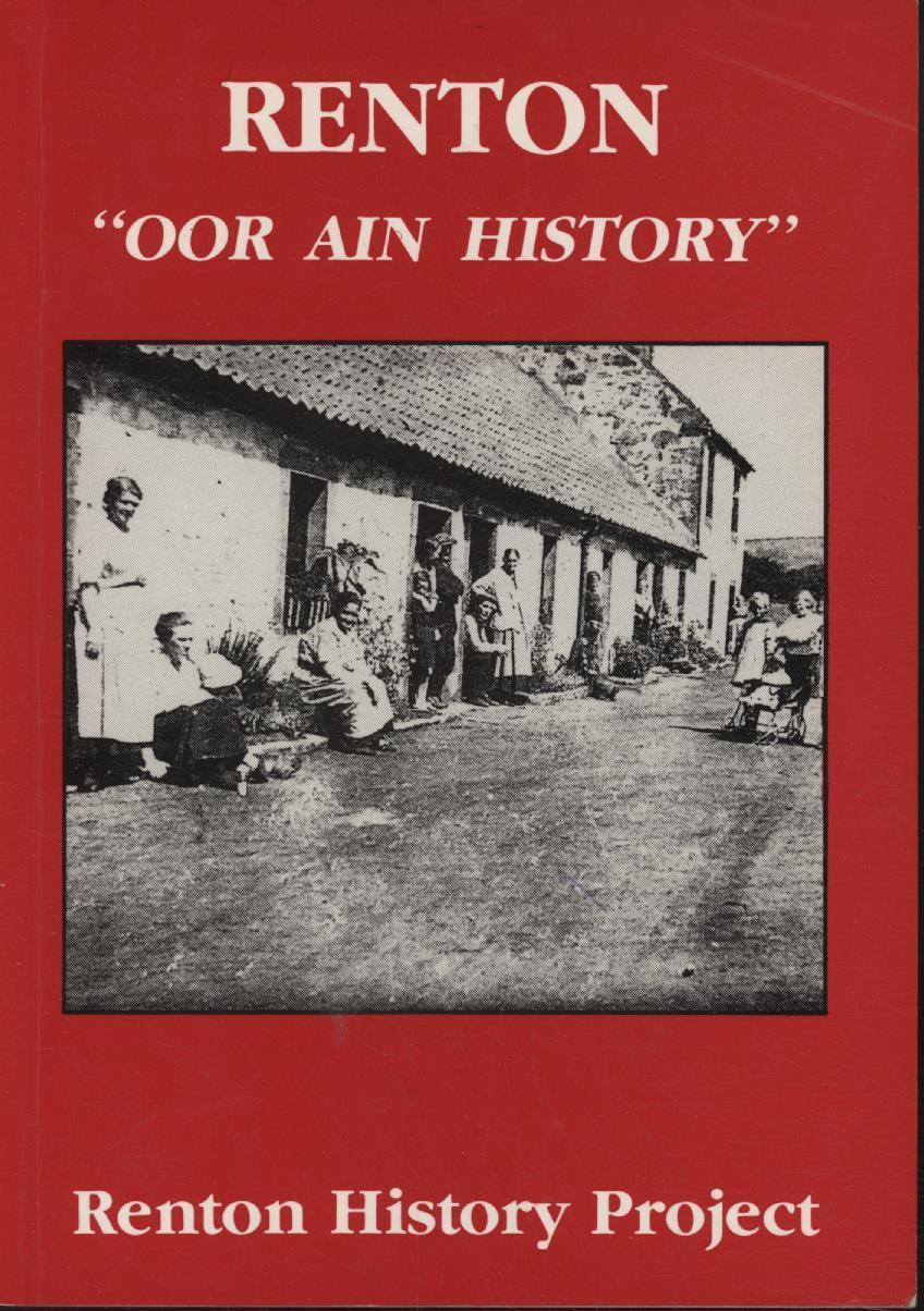 RENTON - "OOR AIN HISTORY" - Books on Football Clubs: Sportspages.com
