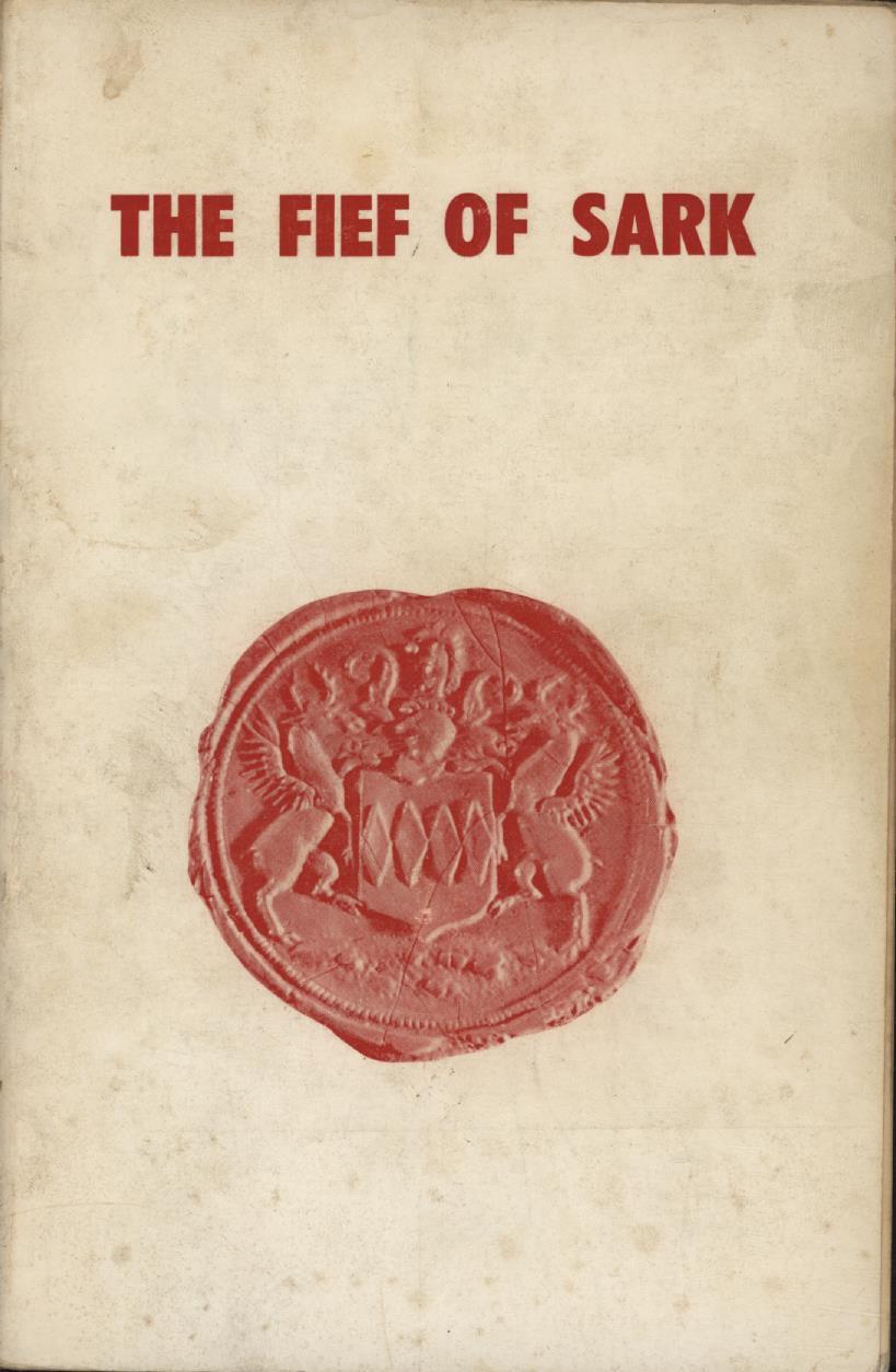 THE FIEF OF SARK - Non-Fiction Books: Sportspages.com