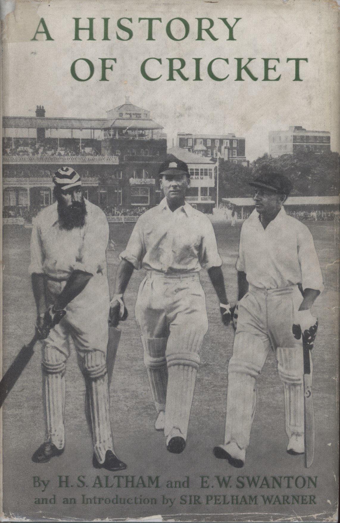 A HISTORY OF CRICKET - Cricket Books on Cricketing History: Sportspages.com