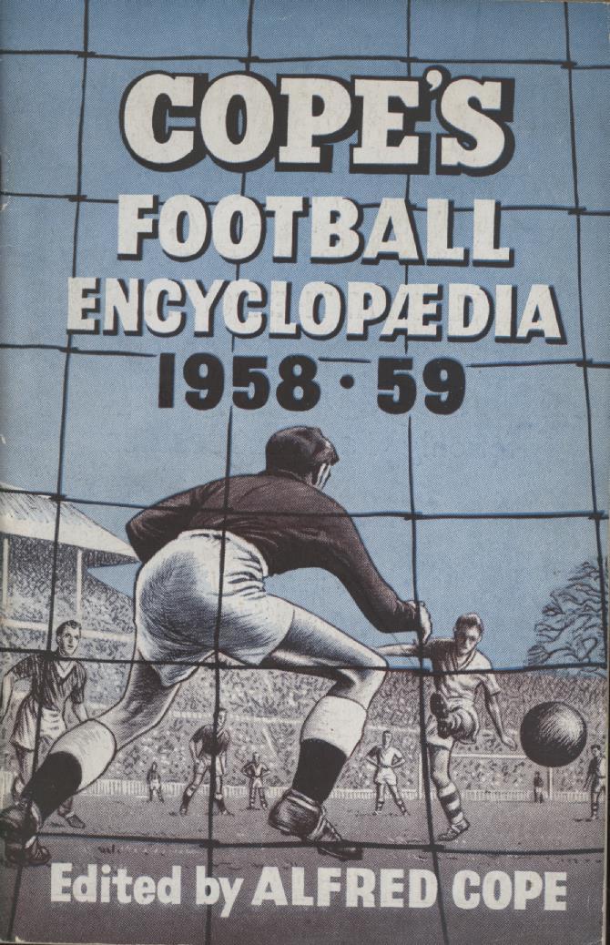 COPE'S FOOTBALL ENCYCLOPAEDIA 1958-59 - Football Annuals & Periodicals ...
