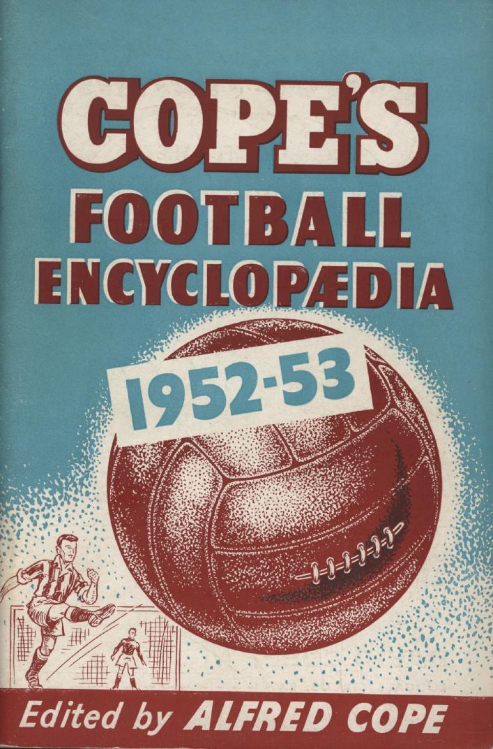 COPE'S FOOTBALL ENCYCLOPAEDIA 1952-53 - Football Annuals & Periodicals ...