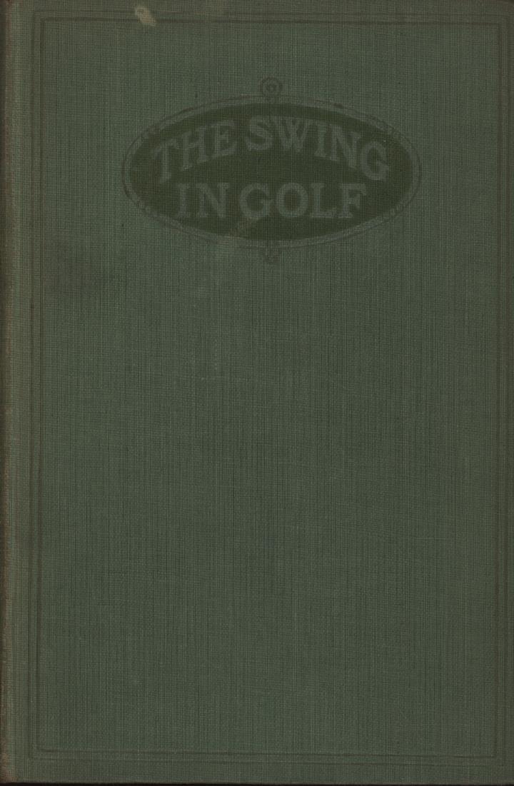 THE SWING IN GOLF - Golf Instructional Books: Sportspages.com