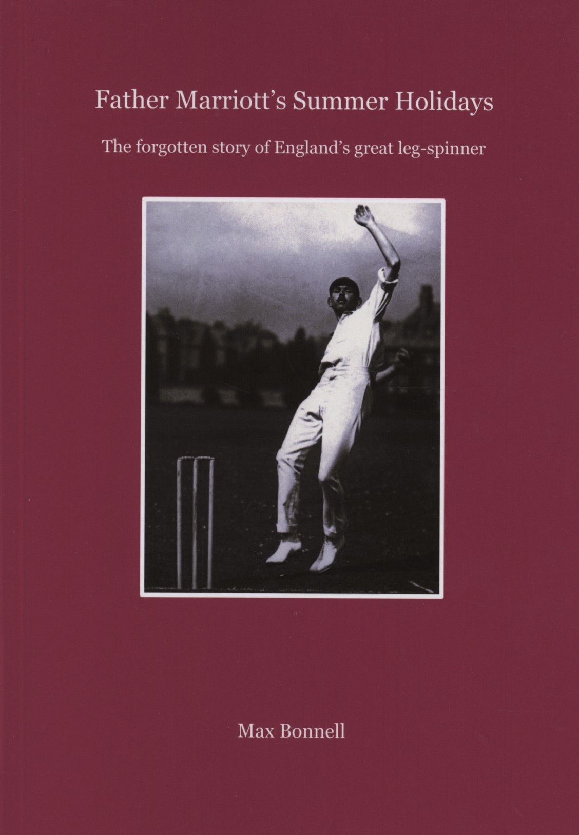 FATHER MARRIOTT'S SUMMER HOLIDAYS - THE FORGOTTEN STORY OF ENGLAND'S ...