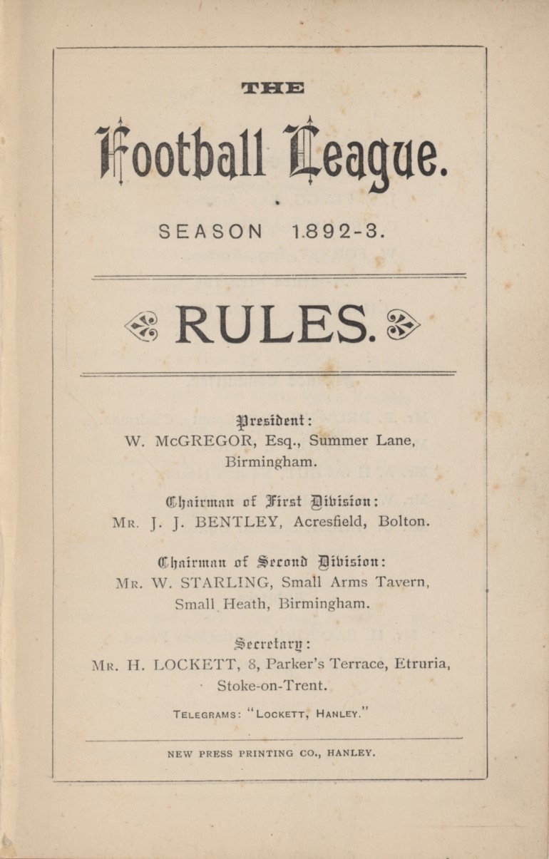 THE FOOTBALL LEAGUE SEASON 1892-93 RULES - Football Annuals ...
