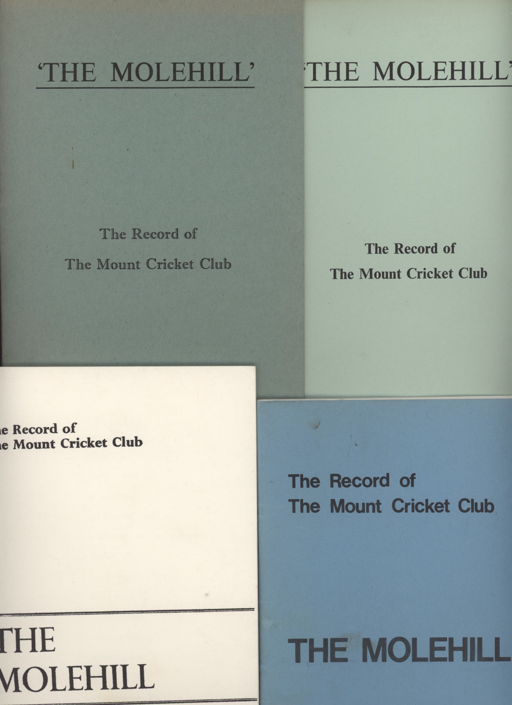 "THE MOLEHILL" - THE RECORD OF THE MOUNT CRICKET CLUB (PLYMOUTH) 1970 ...