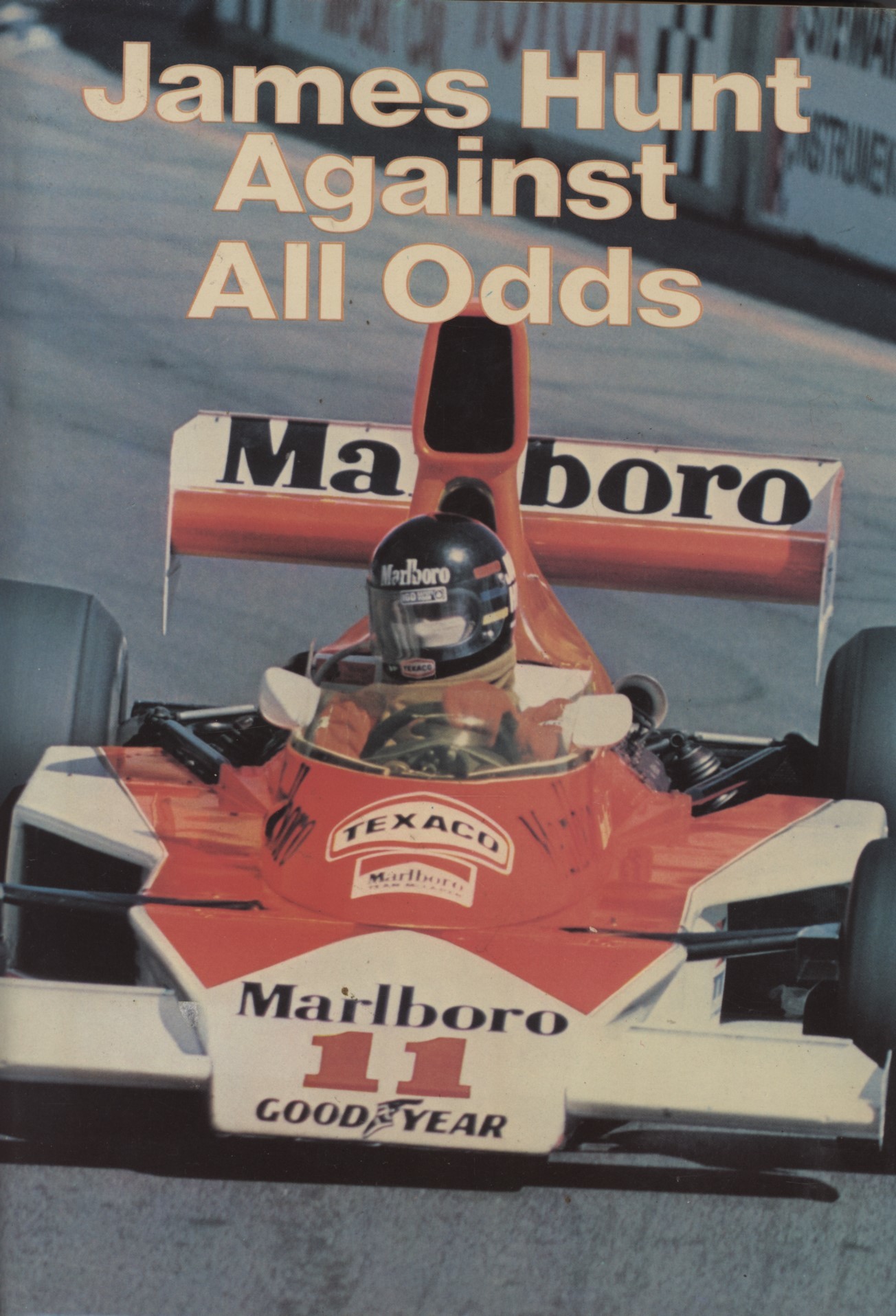 JAMES HUNT AGAINST ALL ODDS - Motorsport biographies: Sportspages.com