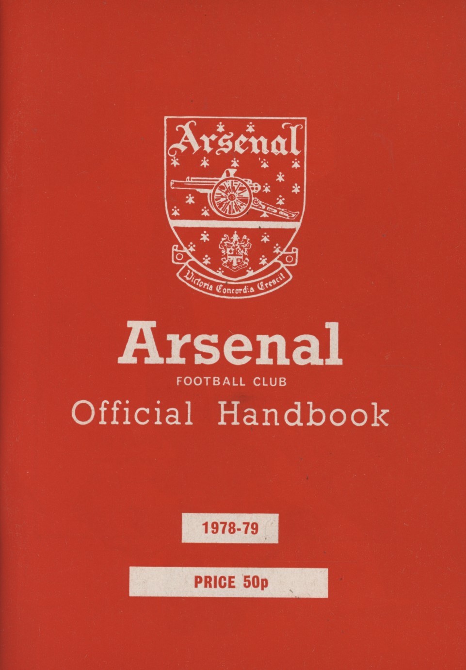 ARSENAL FOOTBALL CLUB OFFICIAL HANDBOOK 1978-79 - Football Club Annuals ...