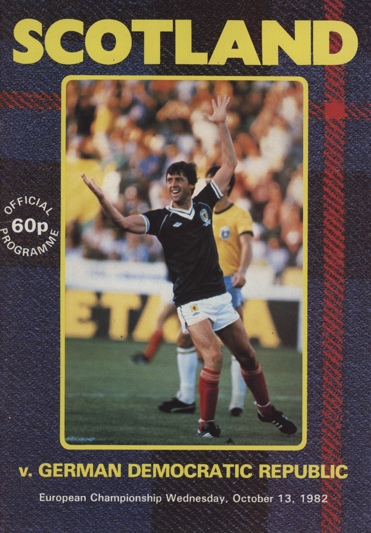 SCOTLAND V GERMAN DEMOCRATIC REPUBLIC 1982 FOOTBALL PROGRAMME ...